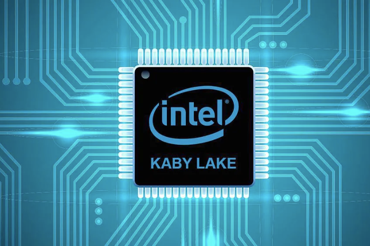 Chip Kaby Lake là gì? Những điều cần biết về CPU Kaby Lake