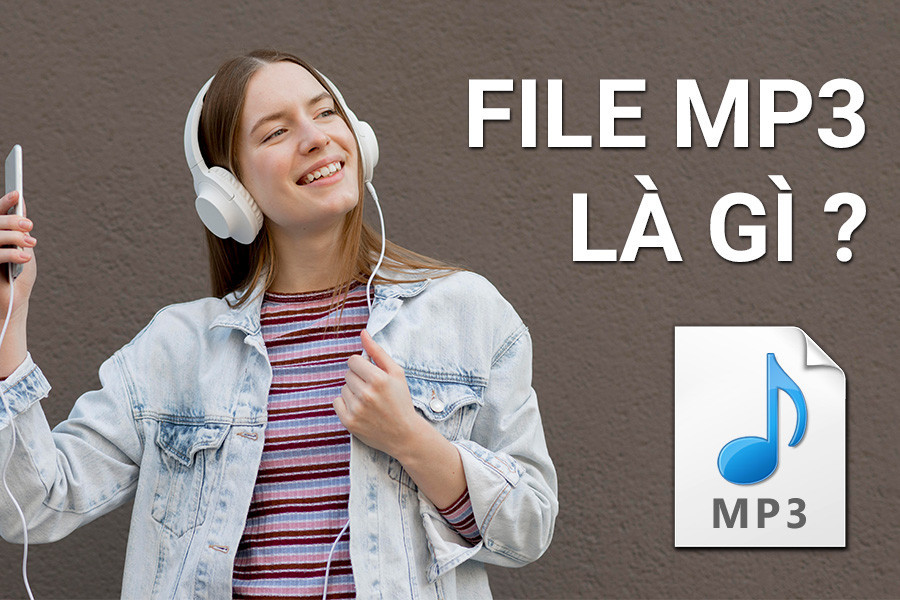 File MP3 là gì? Cách cắt, ghép nhạc MP3 chuyên nghiệp