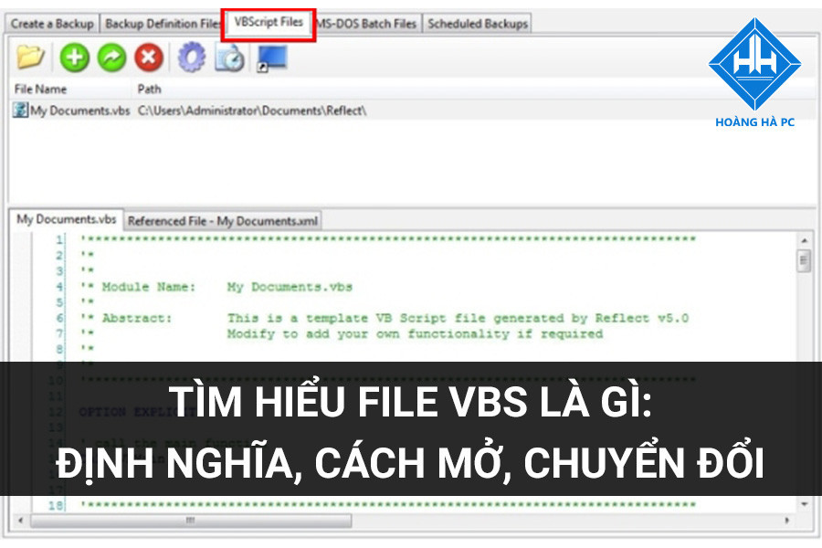 Tìm hiểu File VBS là gì: Định nghĩa, cách mở, chuyển đổi