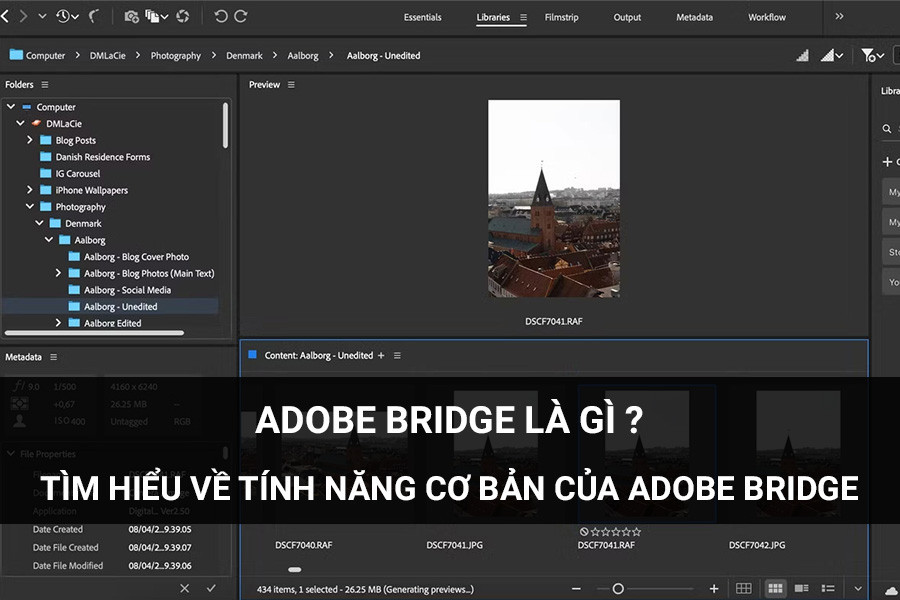 Adobe Bridge Là Gì?Tính Năng Cơ Bản Của Adobe Bridge